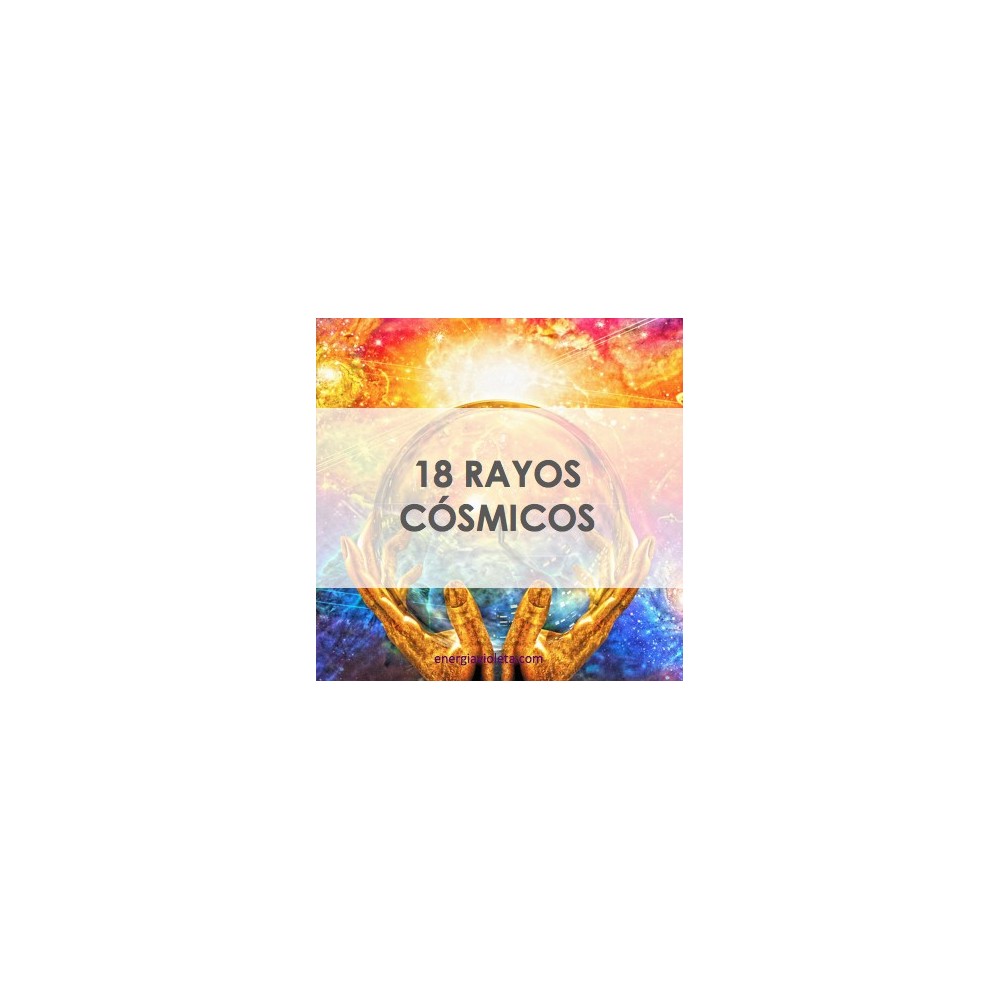 22 RAYOS CÓSMICOS (18 RAYOS CÓSMICOS + 19º, 20º, 21º y 22º RAYO)